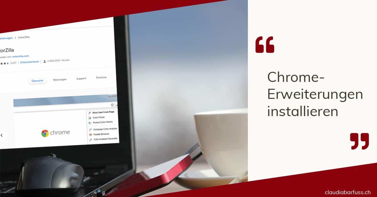 Google Chrome Erweiterung ganz einfach installieren+nutzen